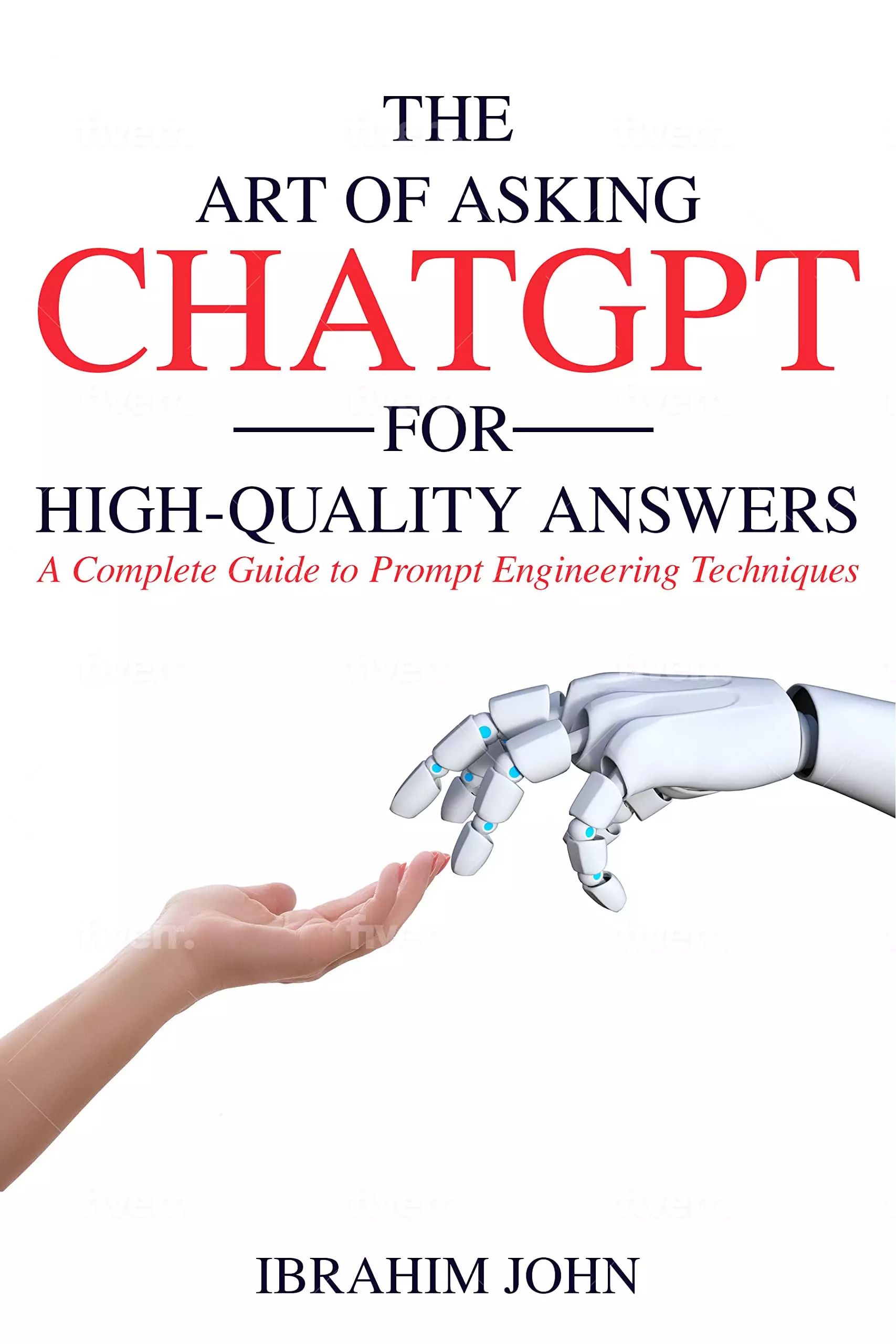 如何向ChatGPT提问以获得高质量答案：提示技巧工程完全指南pdf - 资料与标准的学习园地 - 通信人家园 - Powered by C114